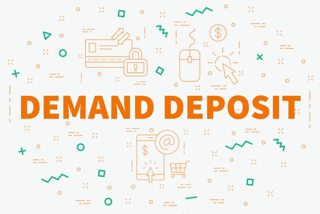 Demand Deposits - Overview, Types & Advantages with Examples